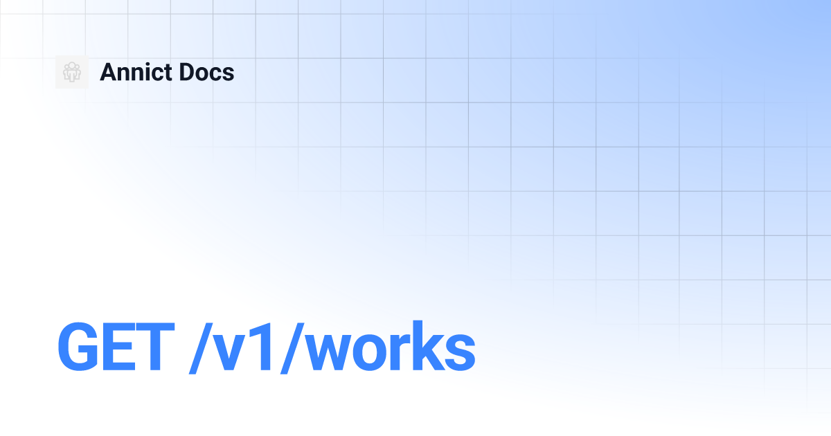 GET /v1/works | Annict Docs